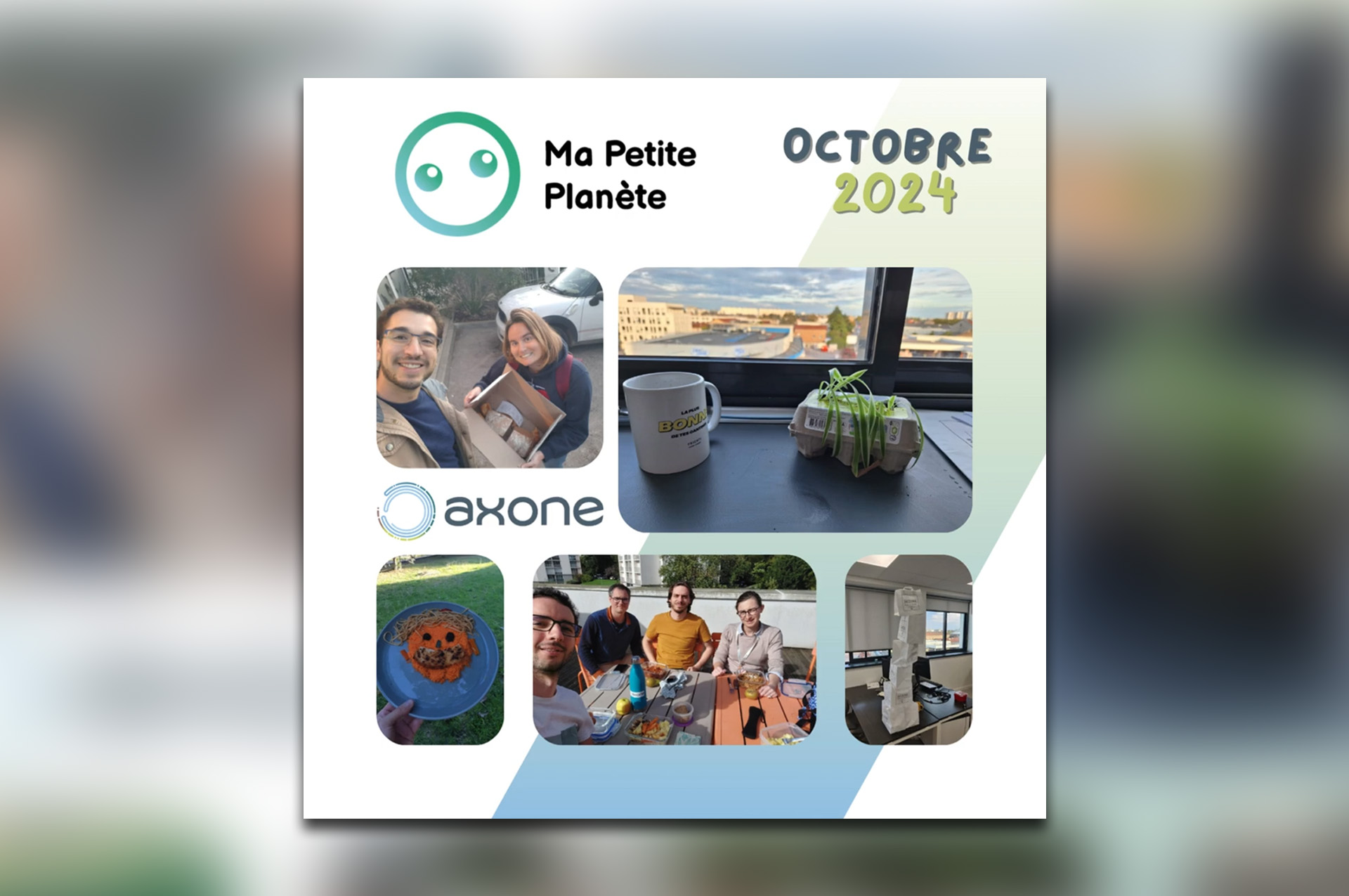 Ma Petite Planète - L'actualité d'AXONE